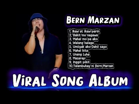 Viral Song Album of Bern Marzan - YouTube