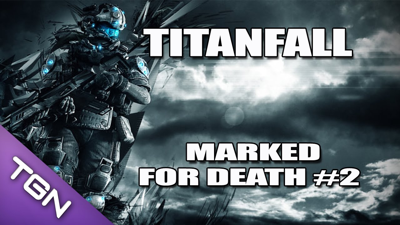 TITANFALL - Marked for Death #2 (XBOX ONE HD) - YouTube