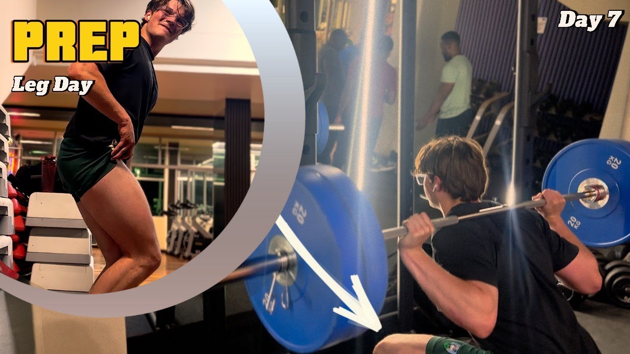 7 | Prep Leg Day - YouTube