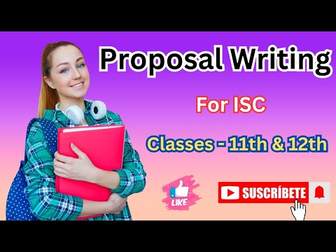 ISC CLASS 11 & 12 PROPOSAL WRITING || 5 TIPS AND FORMAT OF PROPOSAL ...