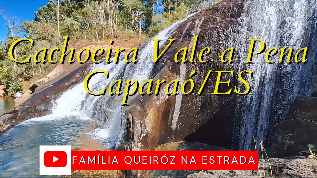 Cachoeira Vale a Pena - Caparaó/ES - YouTube