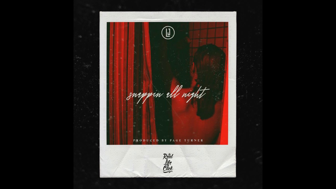 Lega'C Jones - Snappin' All Night (Prod. Page Turner & Lega'c Jones ...