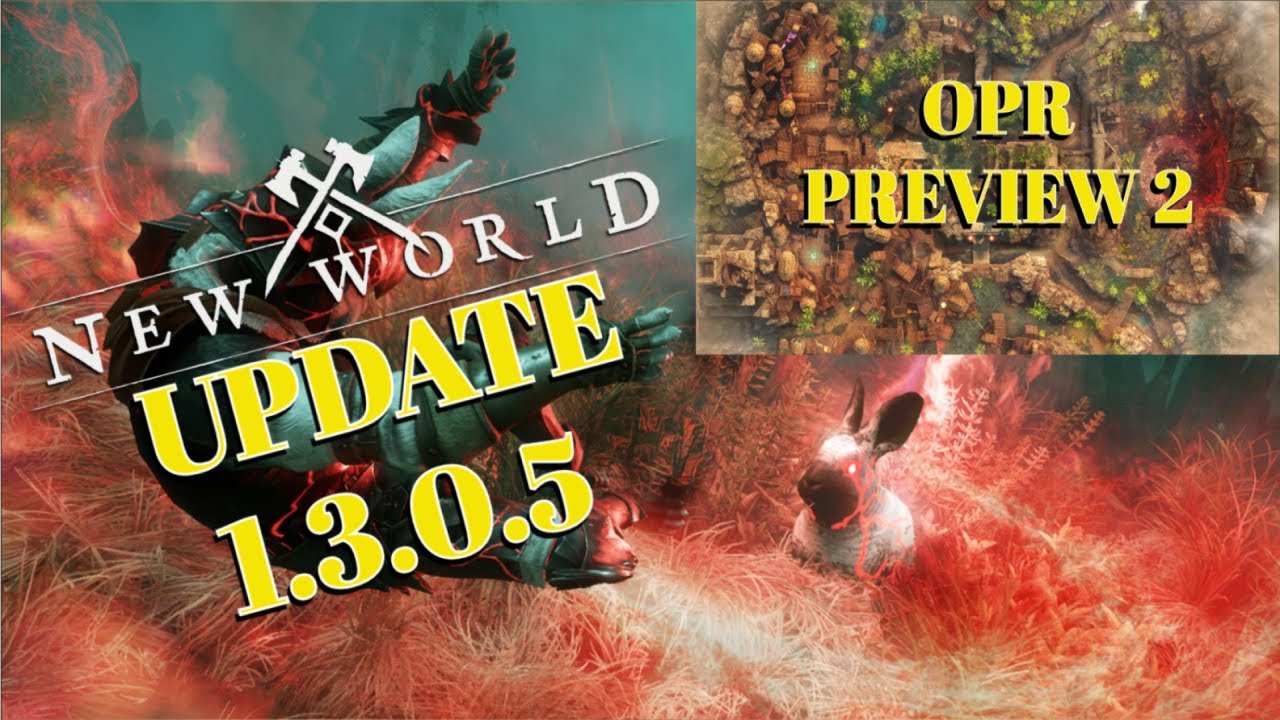 New World Update 1.3.0.5 - YouTube