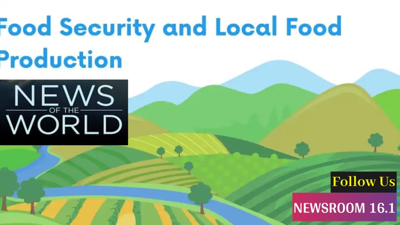 Food Security and Local Food Production - YouTube