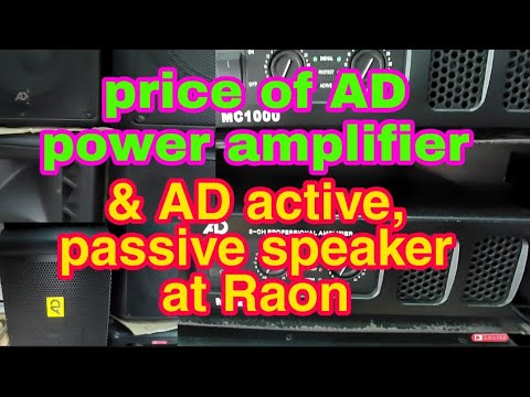 price of AD power amplifier & AD active, passive speaker at Raon. - YouTube