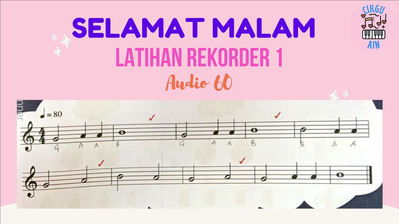 LATIHAN NOT G & REKORDER 1 (AUDIO 59 & 60) | PEND. KESENIAN (MUZIK ...