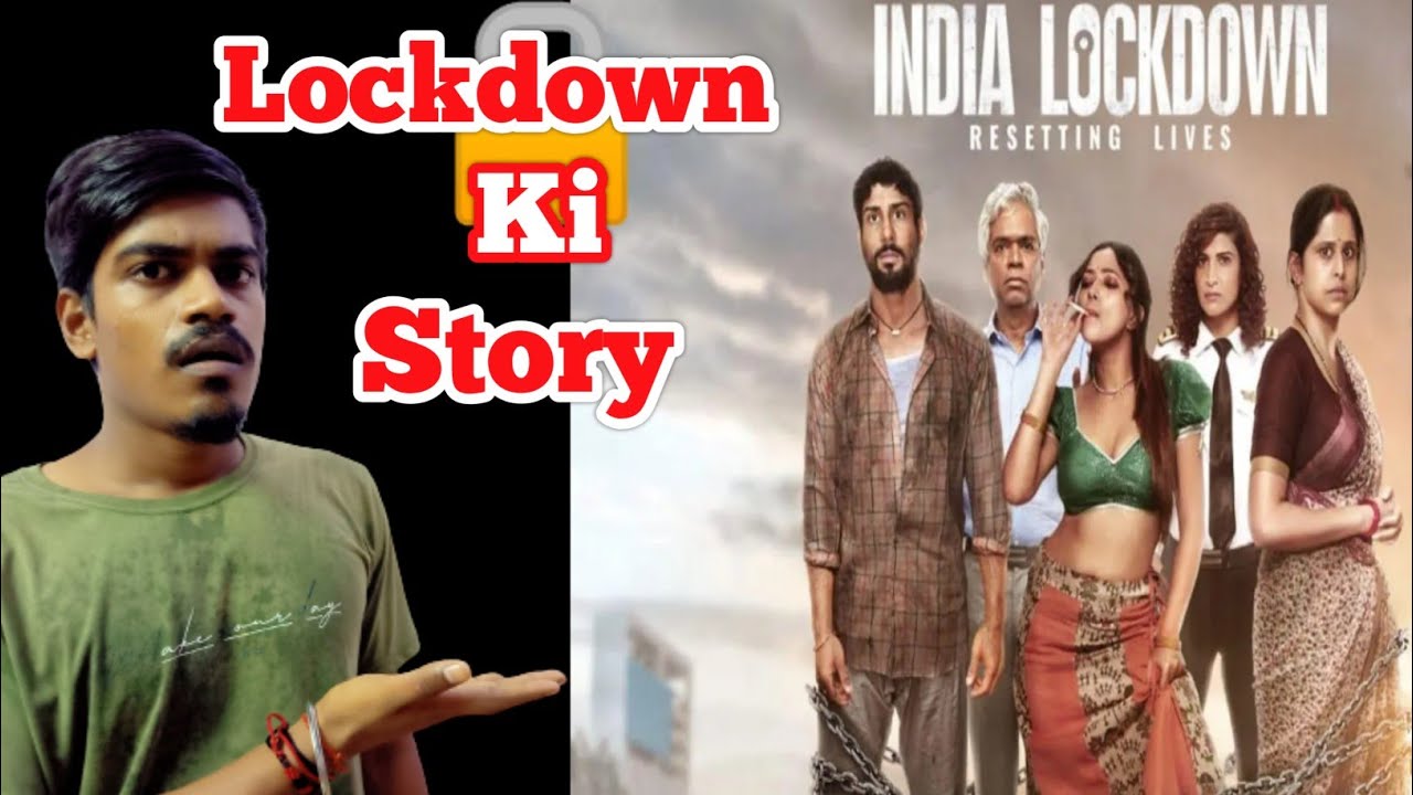 India Lockdown trailer Review| zee5 movie| Abhishek Gupta Review - YouTube