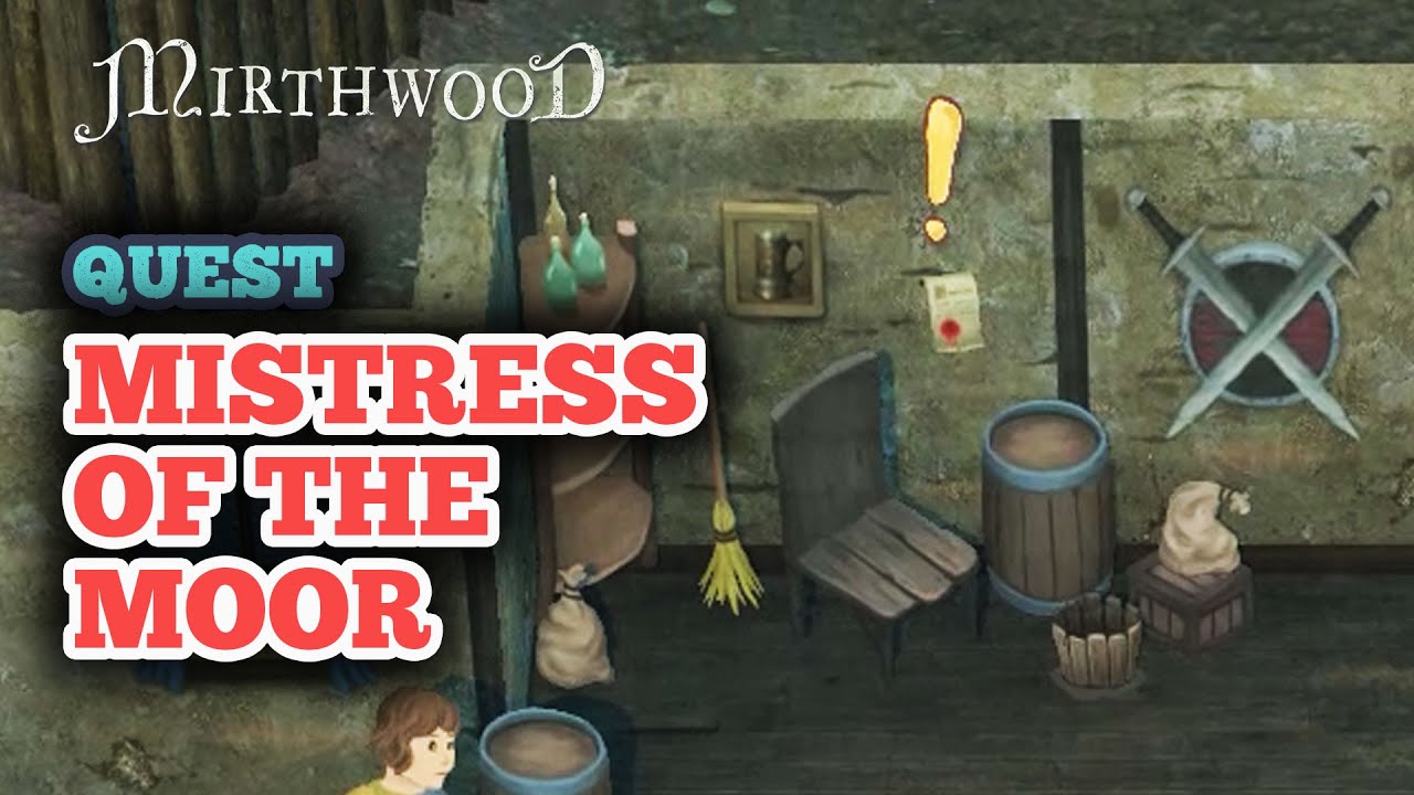 How to Do Mistress of the Moor Quest in Mirthwood - Return to Helen ...