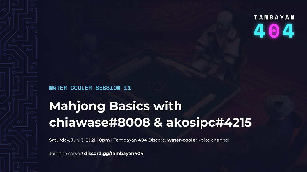 Water Cooler Session 11 - Mahjong Basics with chiawase#8008 and akosipc ...