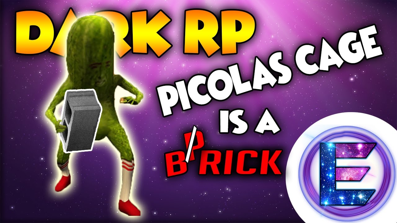 Picolas Cage is a Brick - Gmod Darkrp TROLLING - YouTube