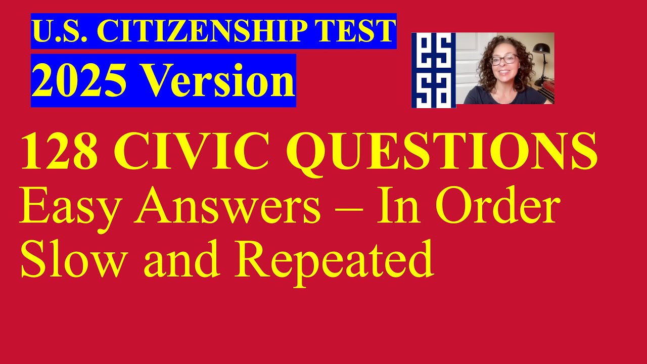 NEW 2025 Version US Citizenship Test – All 128 Civics Questions ...