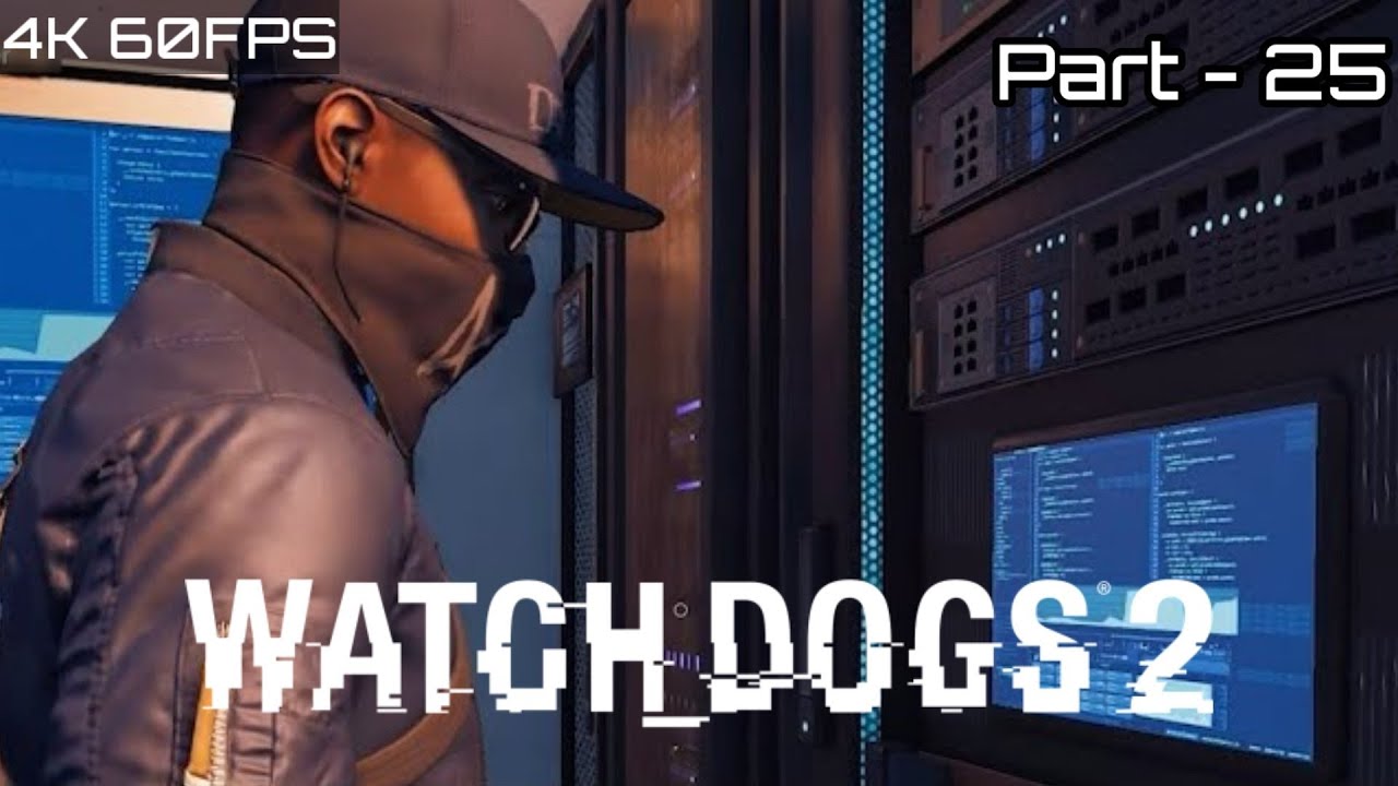 Watch Dogs 2 PC Gameplay Walkthrough | Part - 25 Investigate the FBI ...