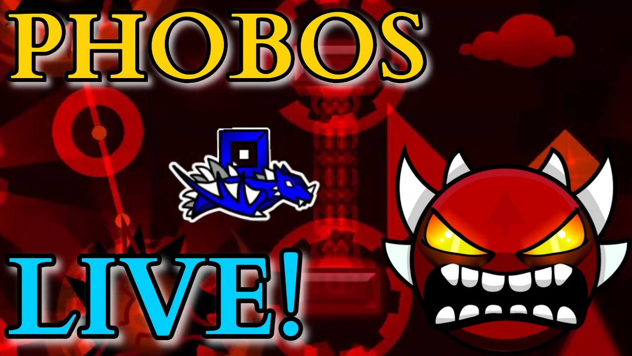 LIVE! Phobos 62% | 54-100% | 12.9k Attempts - YouTube