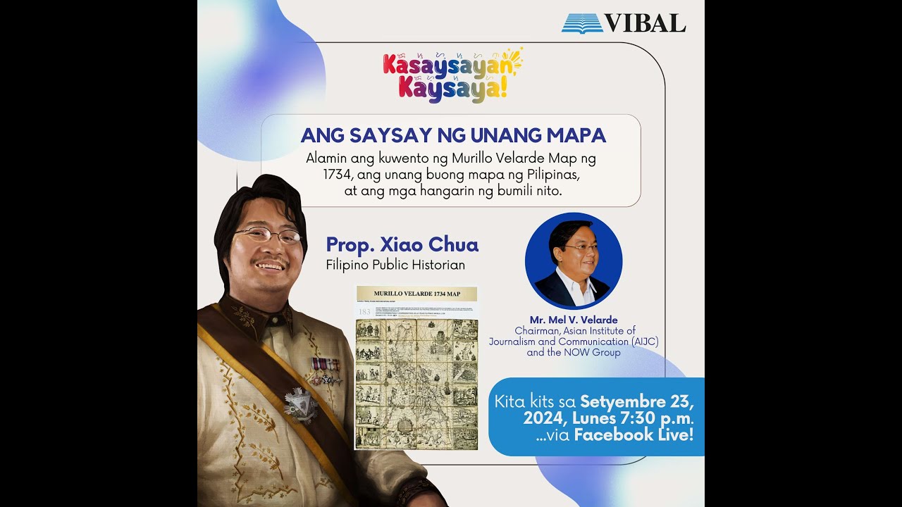 Kasaysayan, Kaysaya: Ang Saysay ng Unang Buong Mapa ng Pilipinas (The ...