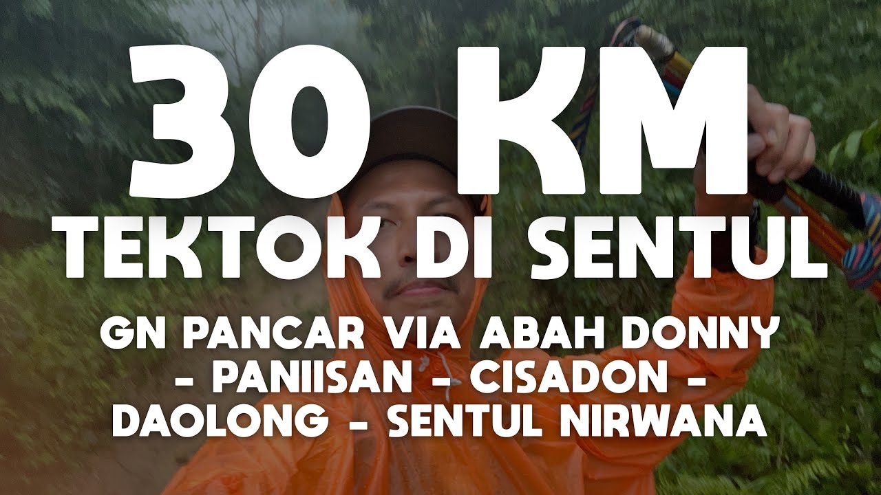GN PANCAR VIA TANJAKAN ABAH DONNY - PANIISAN - CISADON - DAOLONG ...