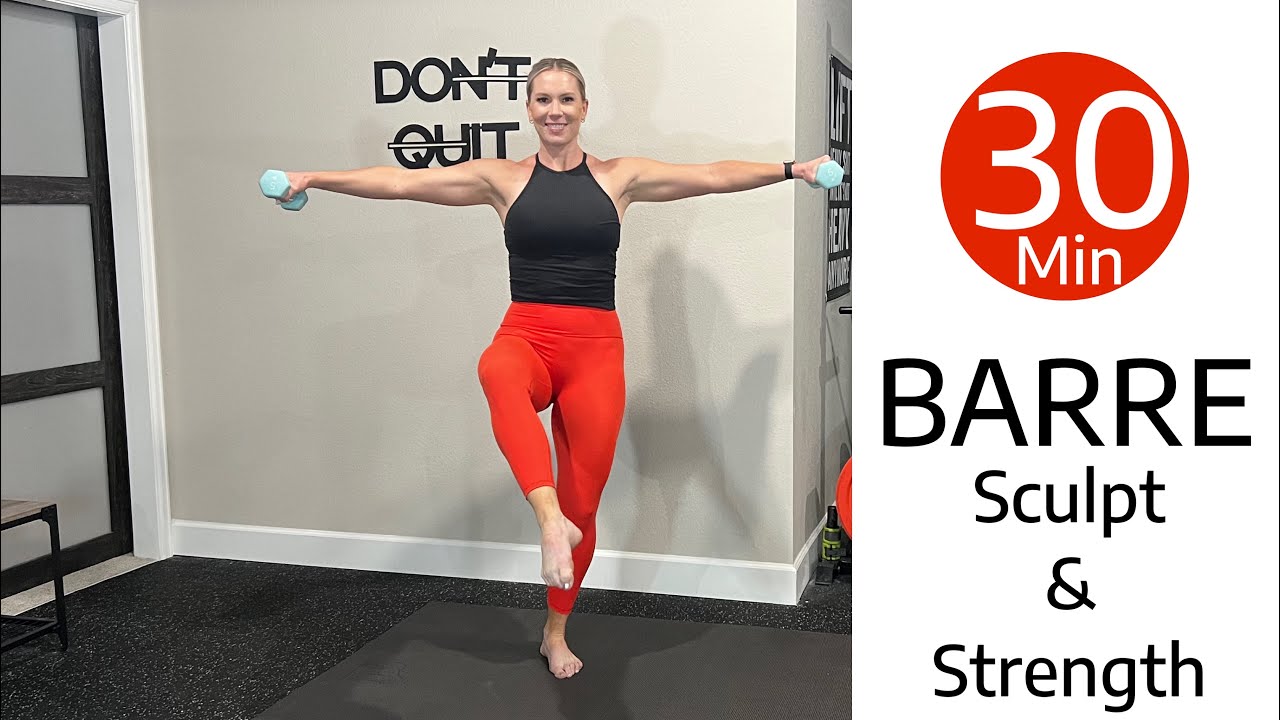 30 min BARRE sculpt & strength - YouTube