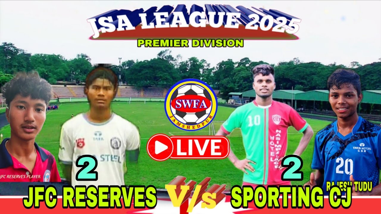JFC ESERVES 02 🆚 02 SPORTING CLUB JSR || JSA FOOTBALL PREMIER DIVISION ...