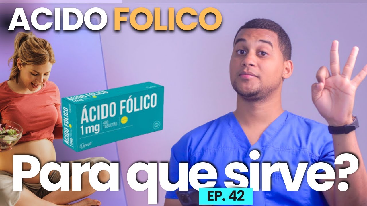 ACIDO FOLICO PARA QUE SIRVE | 3 COSAS - YouTube