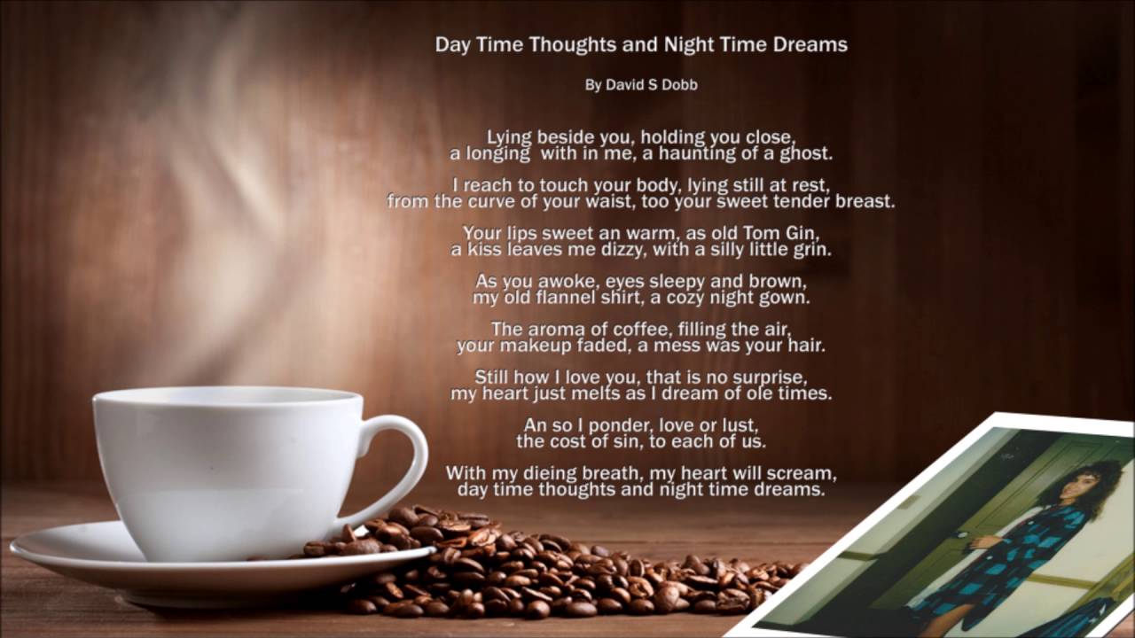 Day time Thoughts and Night time Dreams By David S Dobb - YouTube