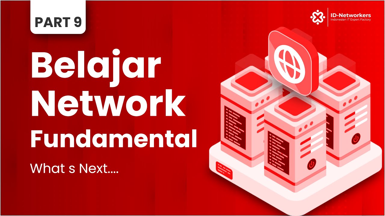 [2025] Belajar Network Fundamental - Part 9 | What s Next - YouTube