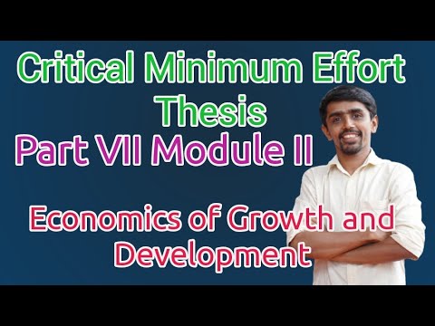 Critical Minimum Effort Thesis, Part VI Module II, Economics of Growth ...