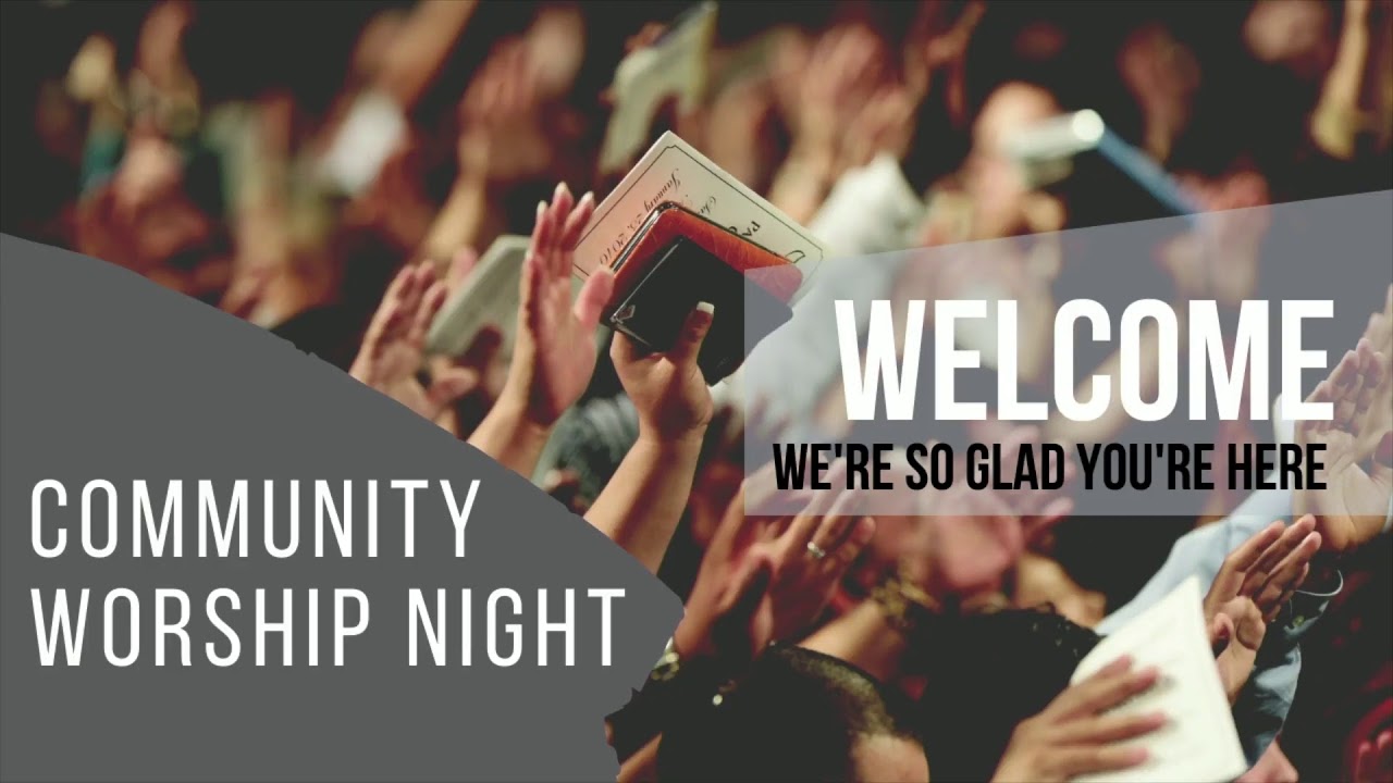 1-26-20 || Community Night of Worship - YouTube