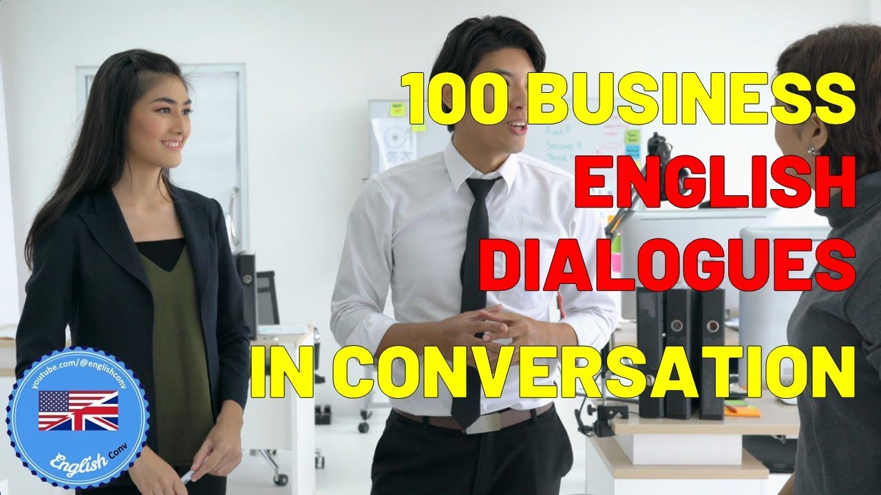 BUSINESS DIALOGUES AT THE OFFICE : CONVERSATION BETWEEN 2 NATIVE ...