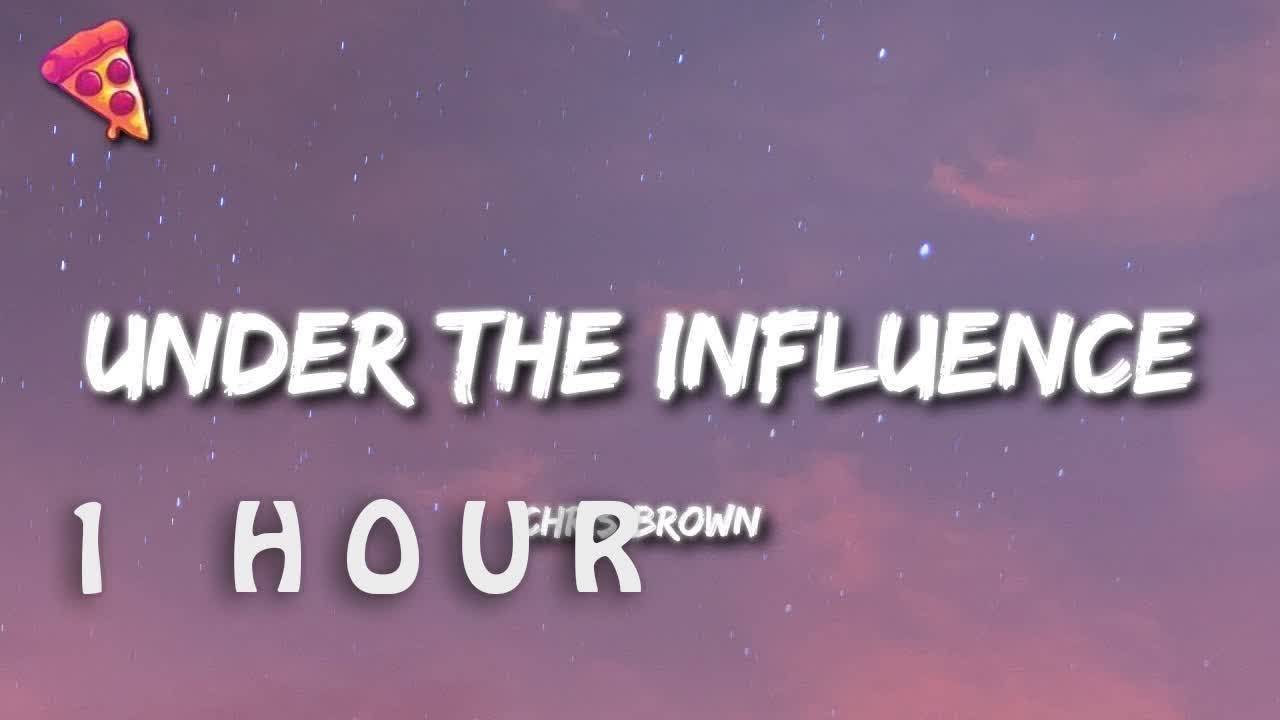 [1 HOUR 🕐 ] Chris Brown - Under The Influence - YouTube