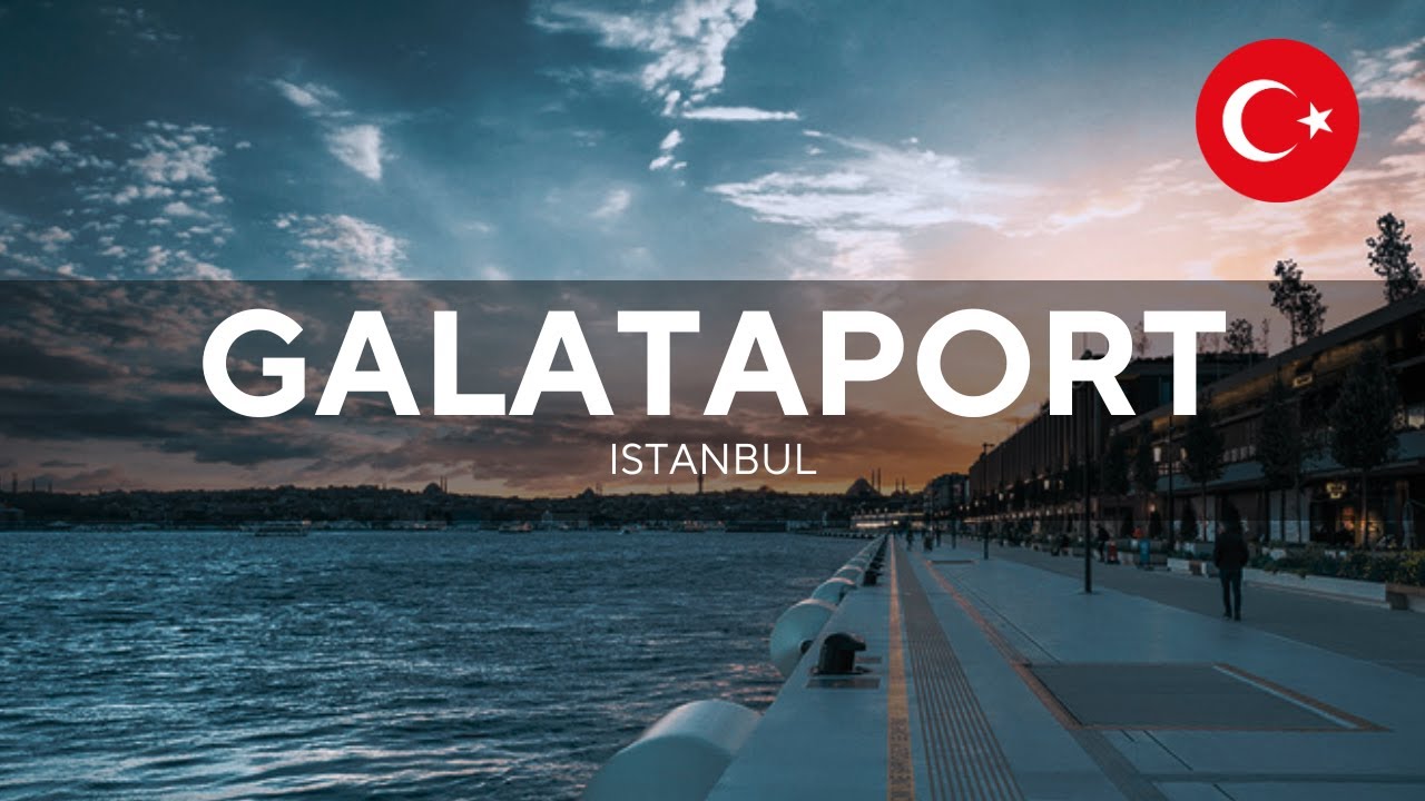 Exploring Galata Port | Istanbul: Europe's Best Port of 2023! - YouTube