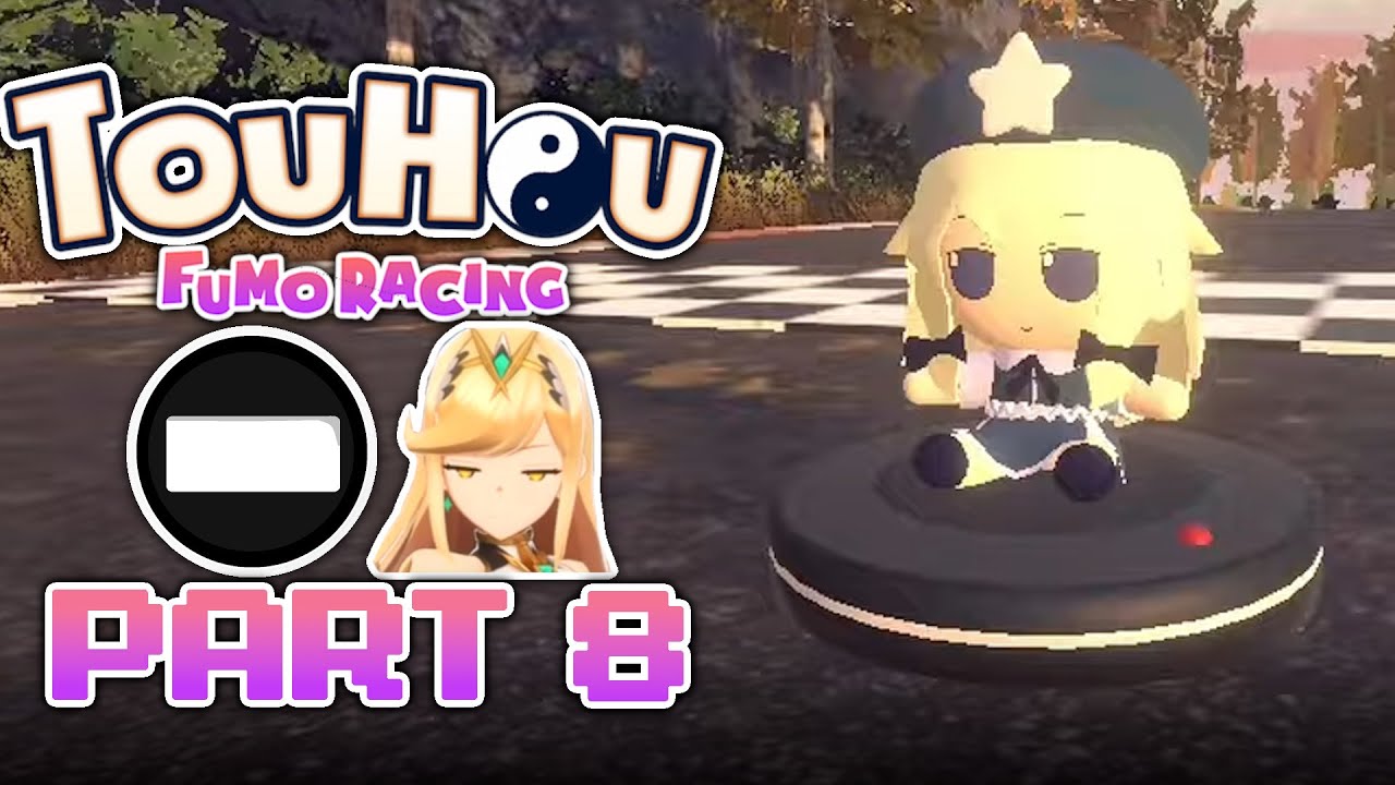 Go Touhoum - Touhou Fumo Racing [8] - YouTube
