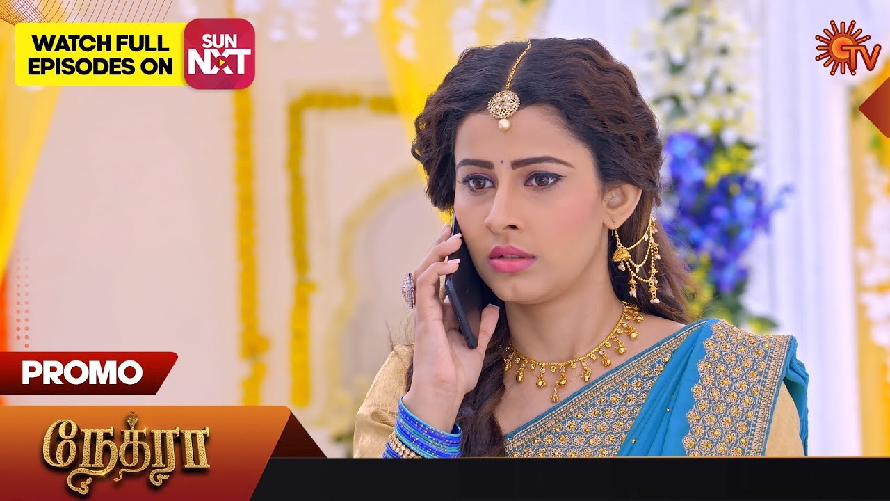 Nethra - Promo | 08 May 2023 | Sun TV Serial | Tamil Serial - YouTube