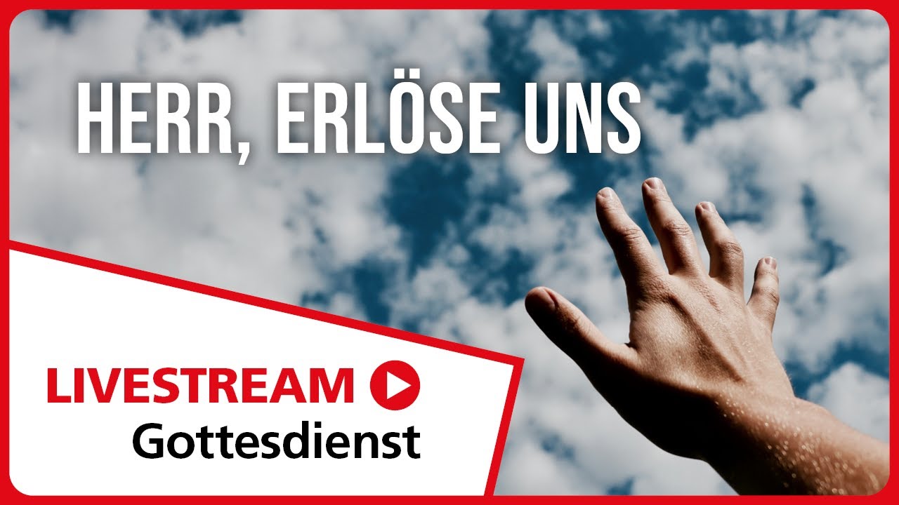 11.02.2024 | Livestream Gottesdienst FEG Murten | Herr, erlöse uns ...