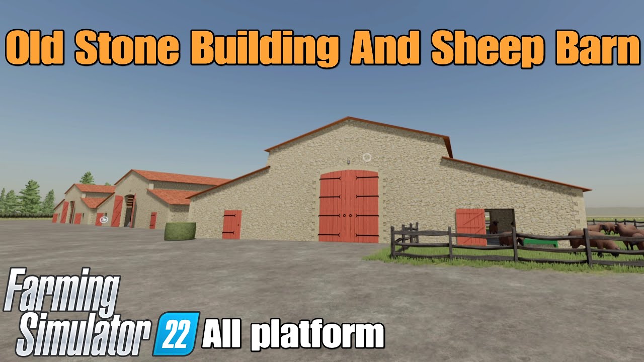 Old Stone Building And Sheep Barn / FS22 mod for all platforms - YouTube