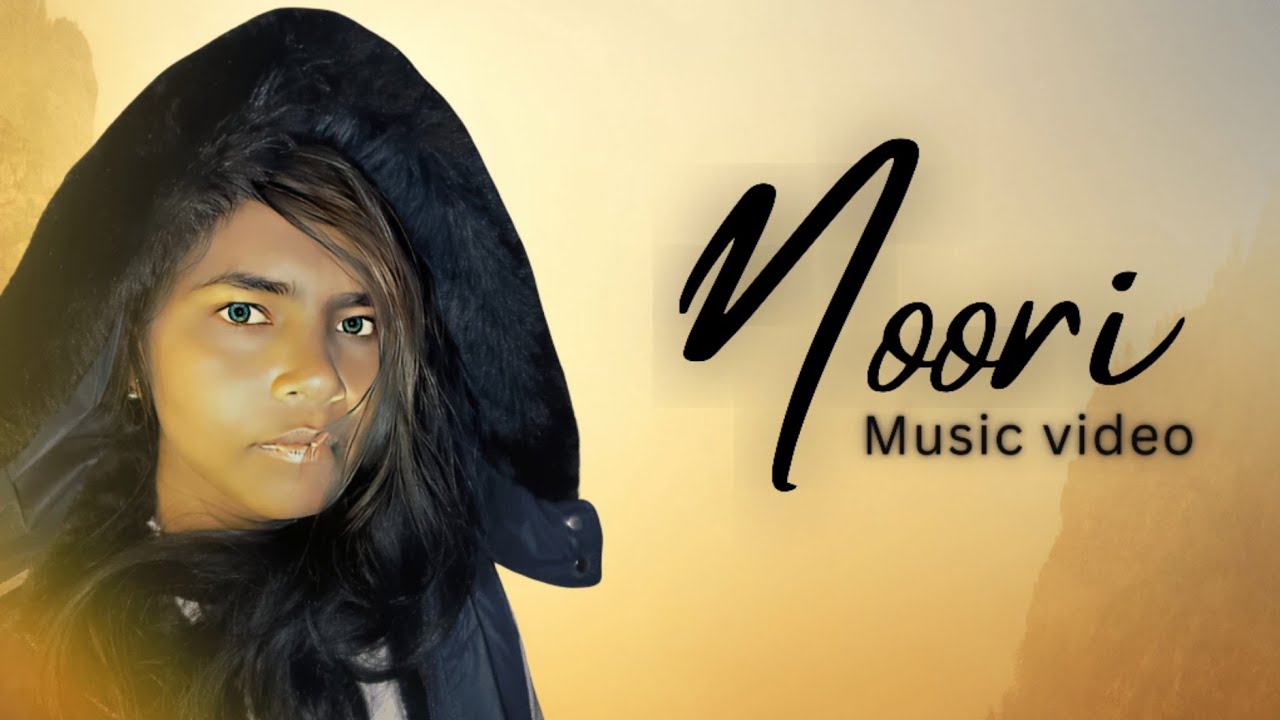 Noori (Official music video) Nibha vlog official | #music #noori # ...