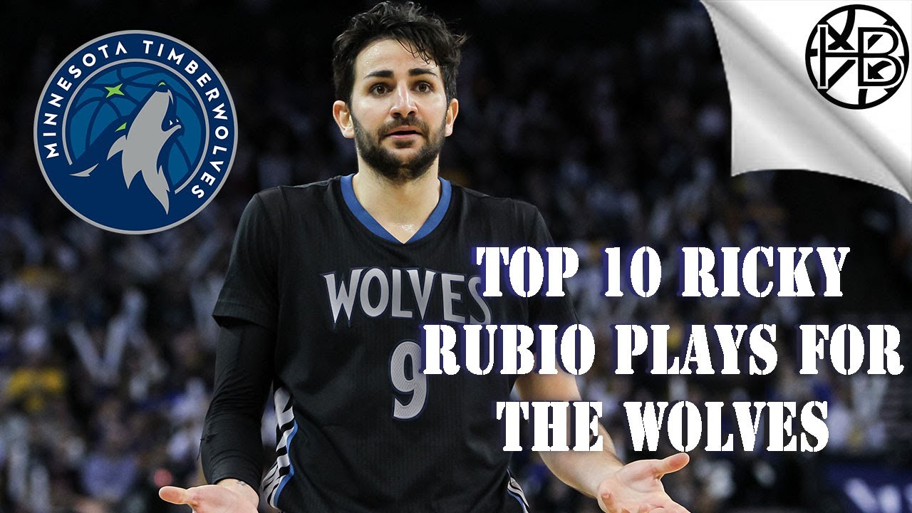Ricky Rubio's Top 10 Plays For The Timberwolves | Hoop Bros - YouTube