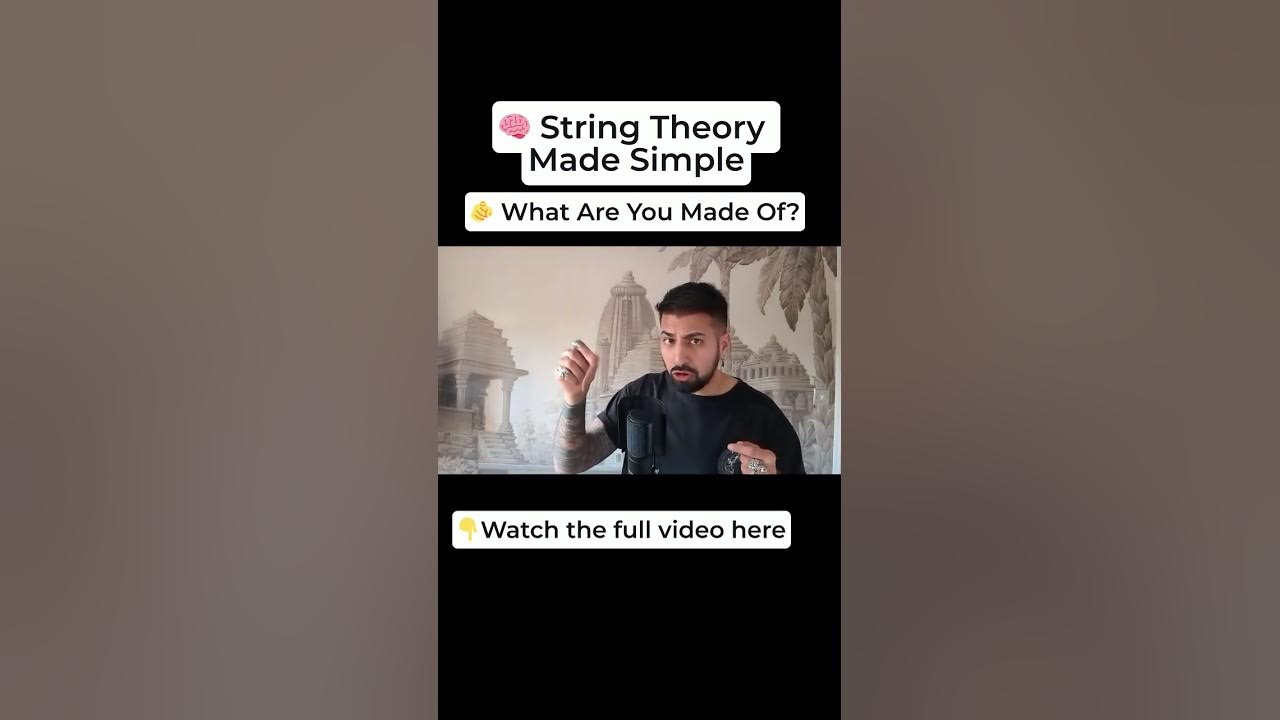 String Theory Explained Simply #stringtheory #quantumphysics # ...