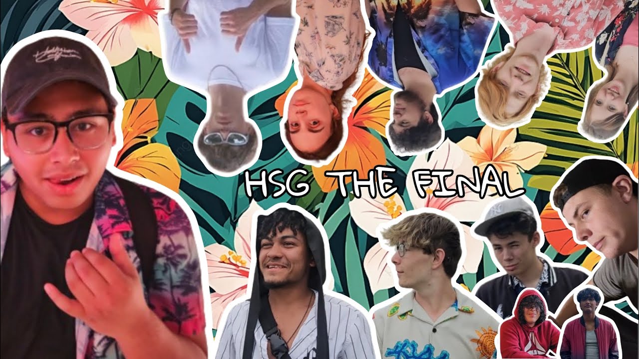 HSG PART 4: The Final - YouTube