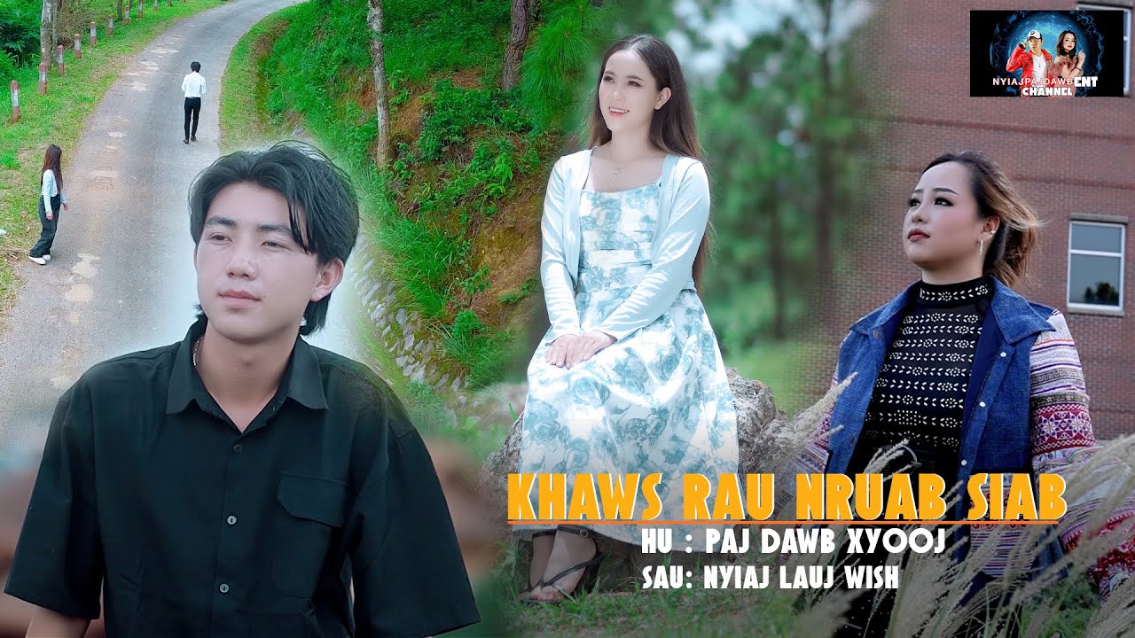 Khaws rau nruab siab by: Paj Dawb Xyooj - YouTube