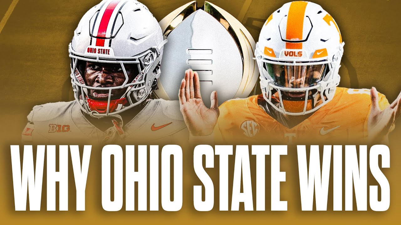 Why Ohio State Football WILL BEAT Tennessee Football - Ohio State vs ...