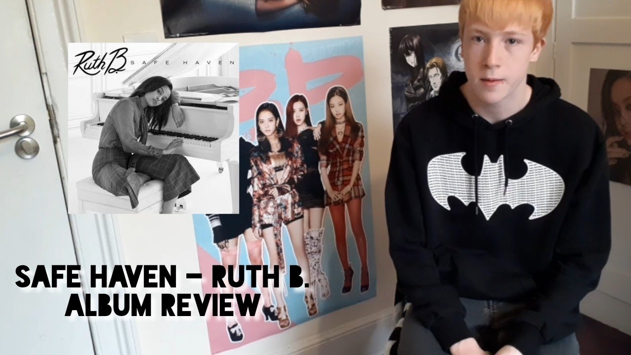 Safe Haven By Ruth B. | Album Review - YouTube