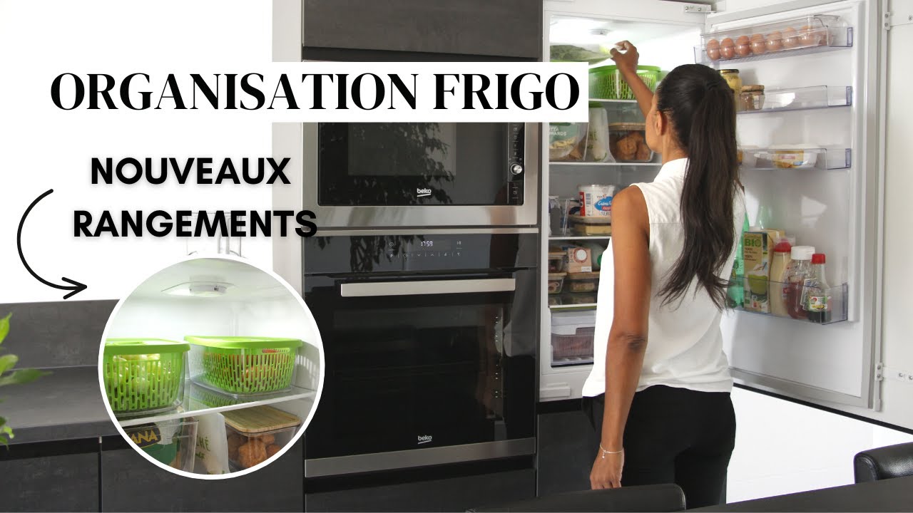 Organisation du frigo | Astuces pour bien ranger son frigo - YouTube
