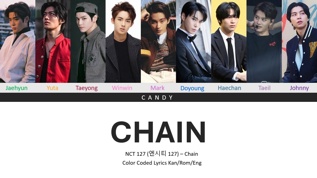 NCT 127 (엔시티 127) – Chain (Color Coded Lyrics Kan/Rom/Eng) - YouTube