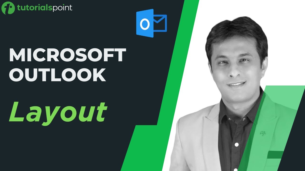 MS Outlook | Layout in Outlook | Tutorialspoint - YouTube
