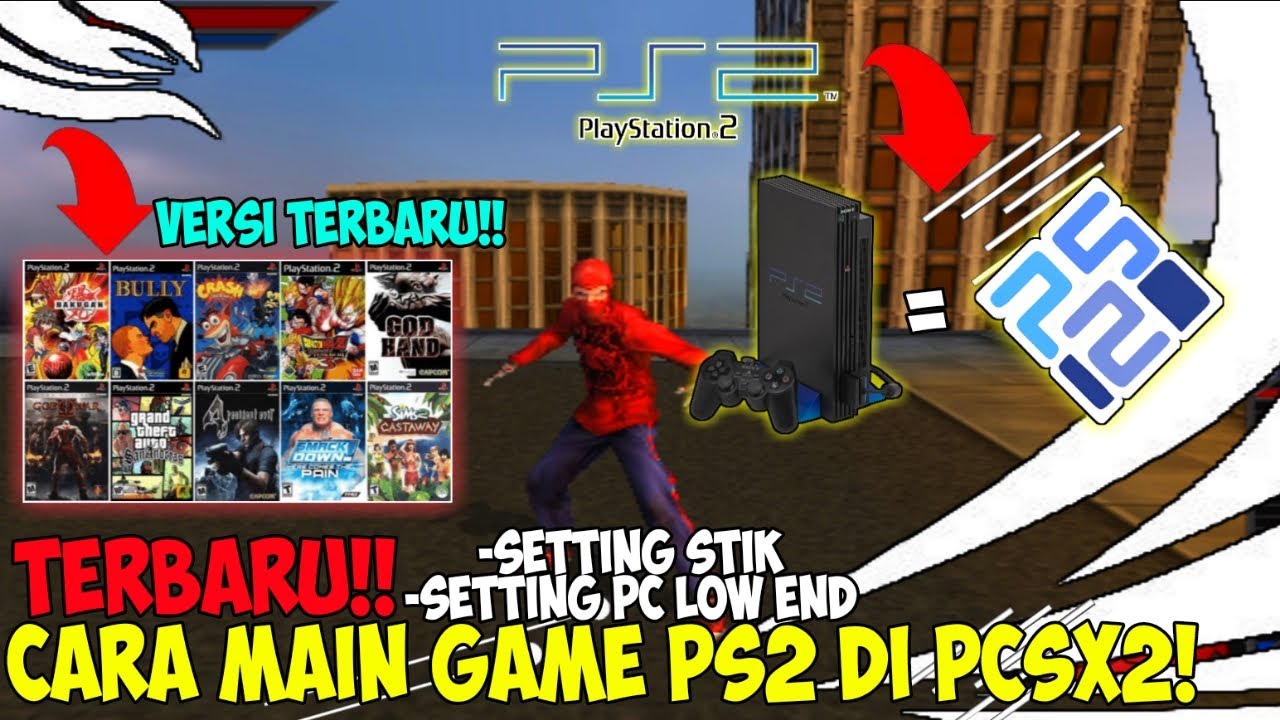 TERBARU! CARA MAIN GAME PS2 DI PC DENGAN PCSX2 VERSI TERBARU! LENGKAP ...