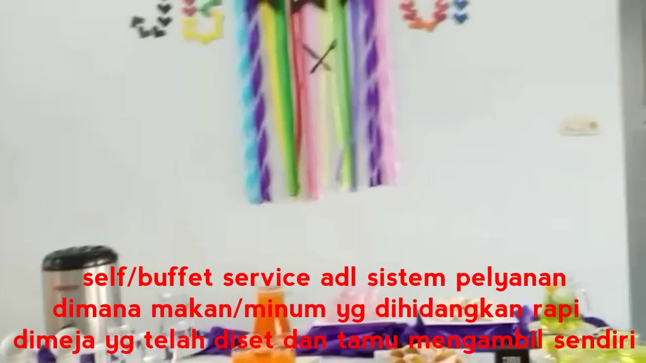 Self service/buffet service (sistem pelayanan makan dan minum ...