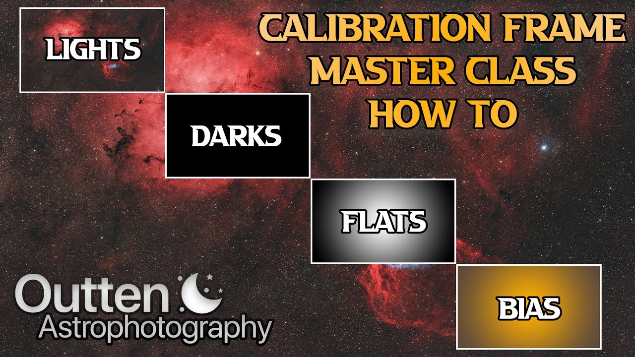 Astrophotography Calibration Frames Master Class - YouTube