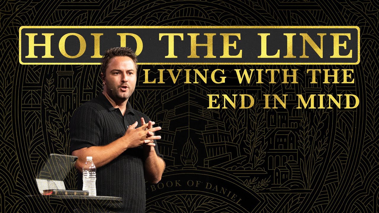 Hold The Line | Living With the End in Mind | Luke Lezon - YouTube