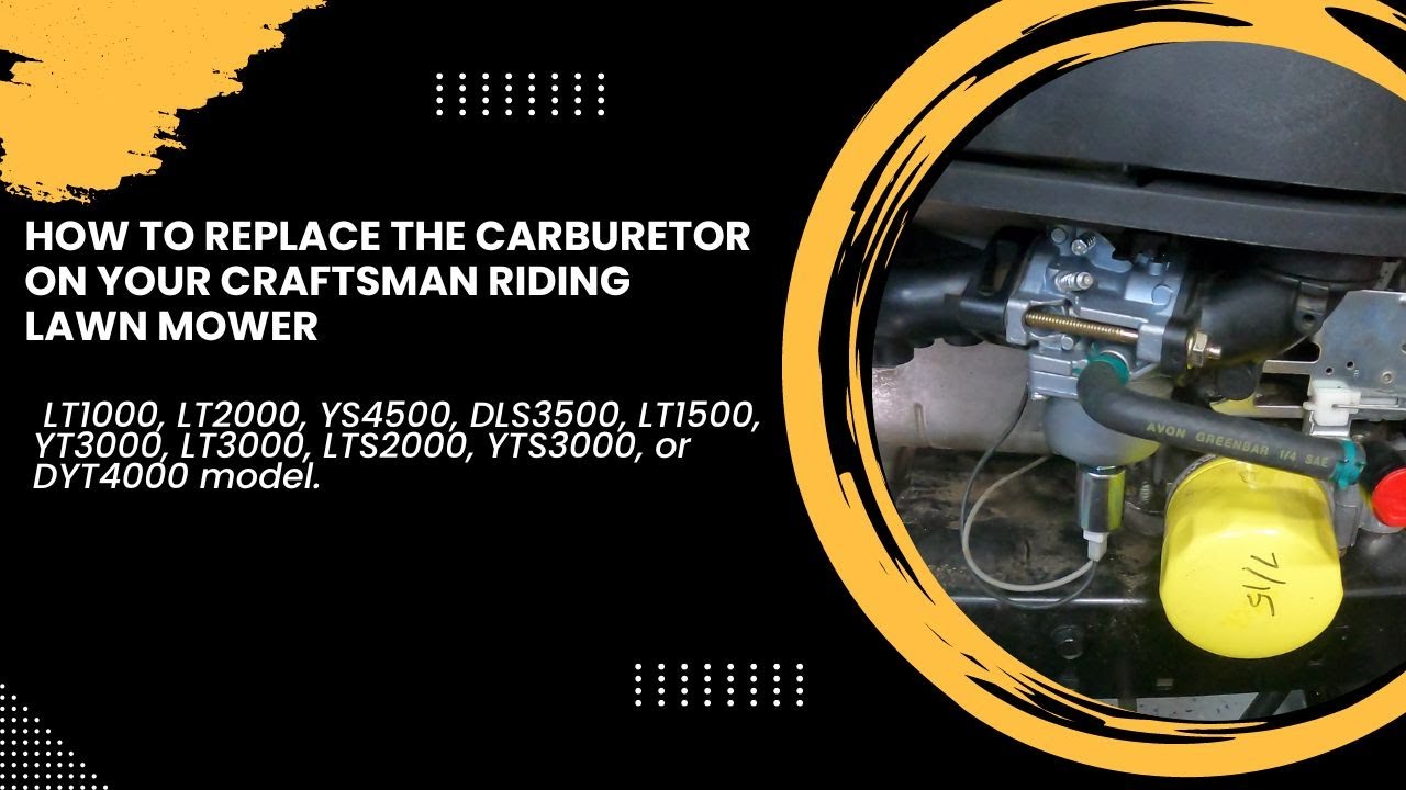 How to Change the Carburetor on Craftsman Riding Lawn Mowers LT1000 ...