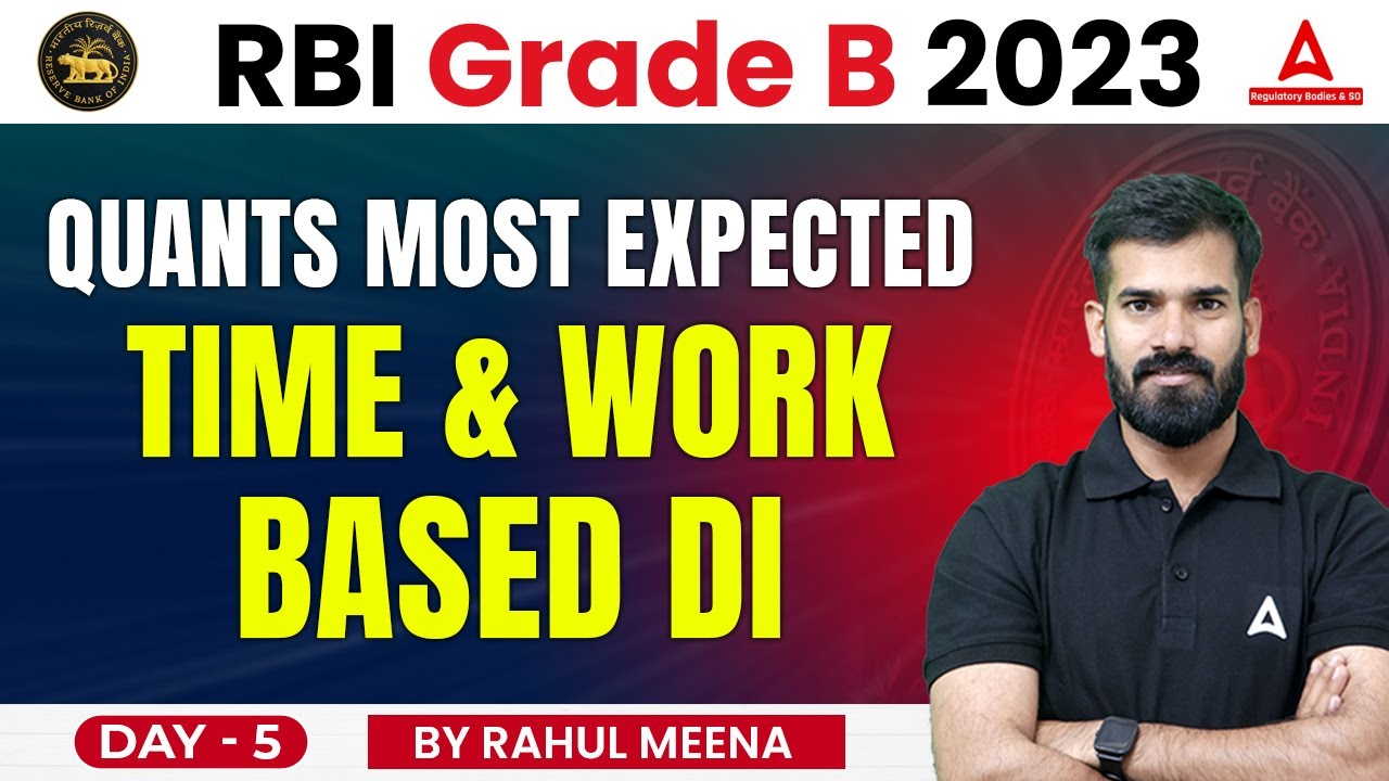 RBI Grade B Quants Most Expected Time & Work Based DI Questions Day #5 ...