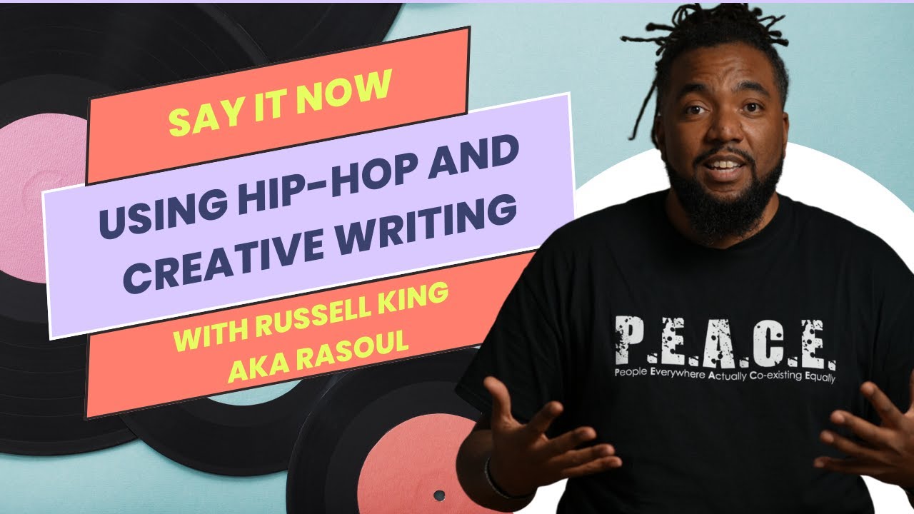 "Say It Now" Using Hip Hop and Creative Writing - YouTube